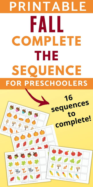 Fall Complete the Sequence/Extend the Pattern Printables for Preschool ...